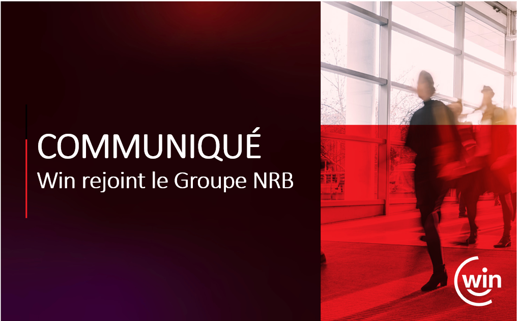 Win rejoint le Groupe NRB : une synergie de talents et d’expertises